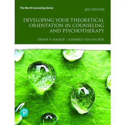 Developing Your Theoretical Orientation in Counseling and Psychotherapy ...